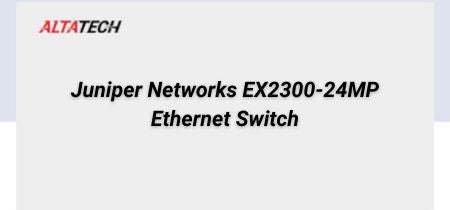 Juniper Networks EX2300-24MP Ethernet Switch