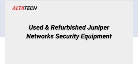 Used Juniper Firewalls - ALTA Technologies